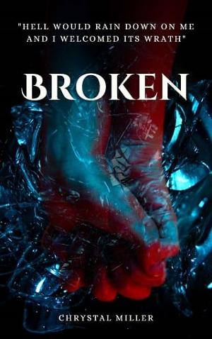 Broken by Chrystal Miller - EpubPub