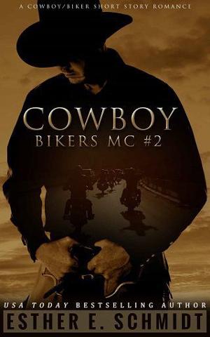Cowboy Bikers MC #2 by Esther E. Schmidt - EpubPub