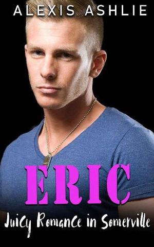 Eric by Alexis Ashlie - EpubPub