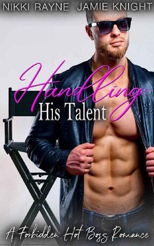 Handling His Talent by Jamie Knight - EpubPub