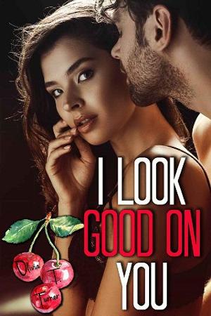 I Look Good On You by Olivia T. Turner - EpubPub