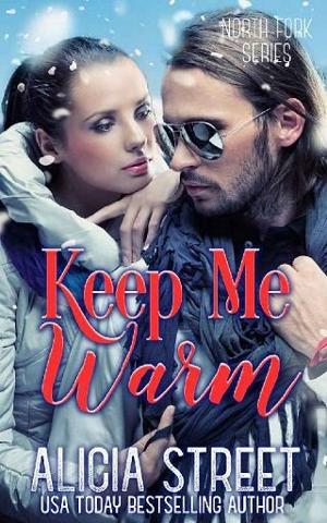 Keep Me Warm by Alicia Street - EpubPub