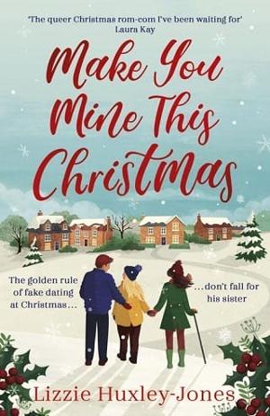 Make You Mine This Christmas by Lizzie Huxley-Jones - EpubPub