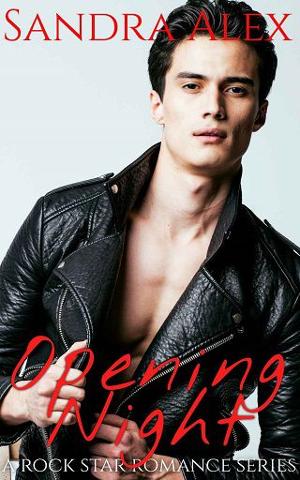 Opening Night by Sandra Alex - EpubPub