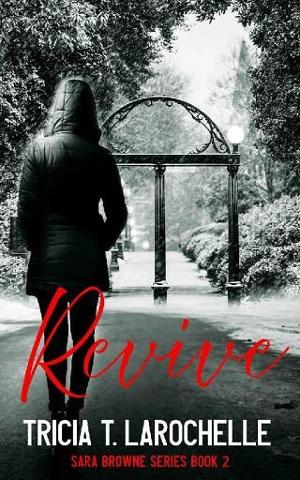 Revive by Tricia T. LaRochelle - EpubPub