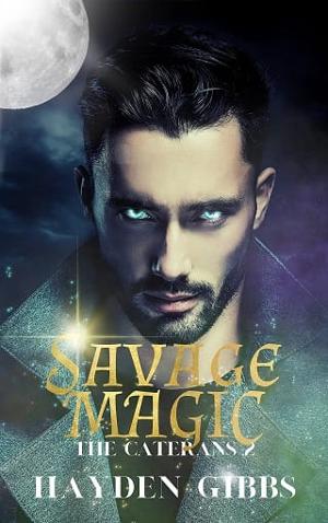 Savage Magic by Hayden Gibbs - EpubPub