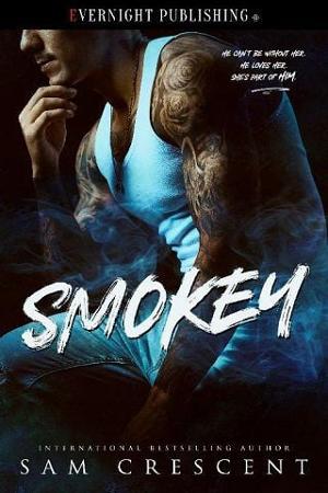Smokey by Sam Crescent - EpubPub