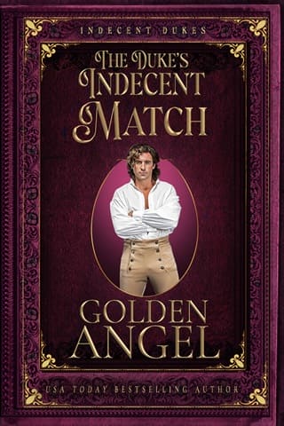 The Duke’s Indecent Match by Golden Angel - EpubPub