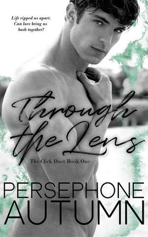 Through the Lens by Persephone Autumn - EpubPub